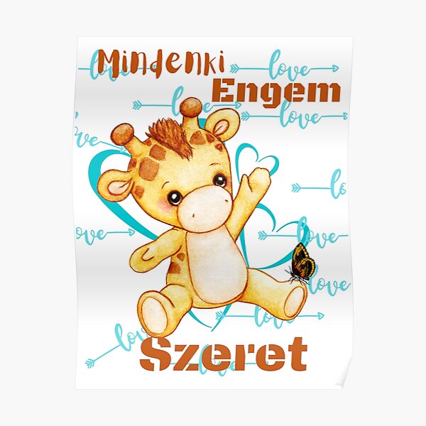 "Mindenki engem szeret" Poster for Sale by TM-store-hu | Redbubble