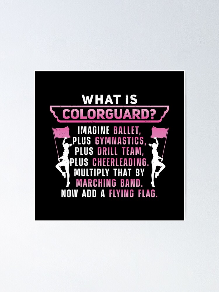 "What Is Color Guard Funny Flag Corps" Poster for Sale by StrongShirts ...