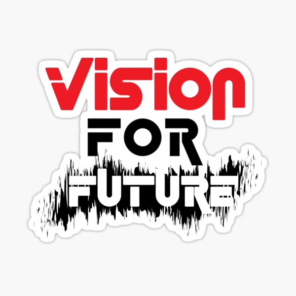 "Vision for future" Sticker for Sale by Wirabuanap | Redbubble