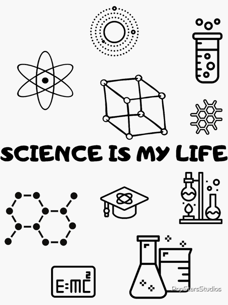 "Science is my life" Sticker for Sale by PopStarsStudios | Redbubble
