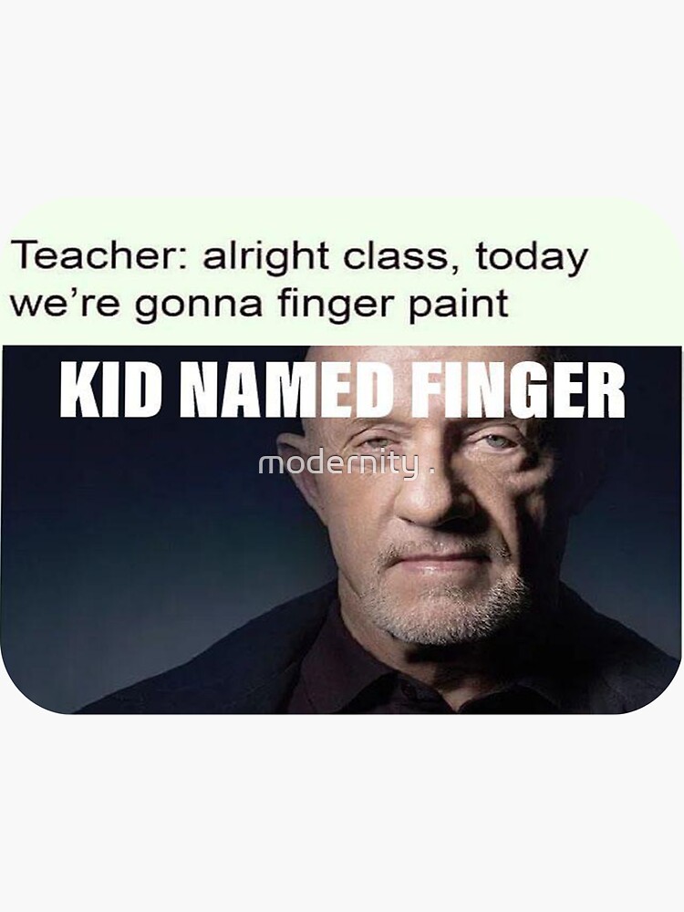"kid named finger" Sticker for Sale by modernitymerch | Redbubble