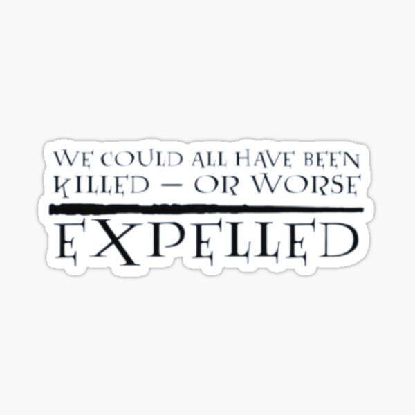 "Expelled" Sticker for Sale by PottersArt | Redbubble