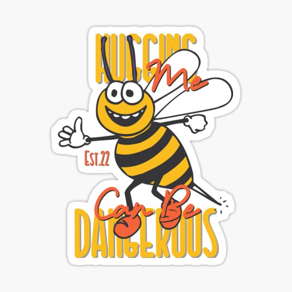 "HUGGING ME CAN BE DANGEROUS" Sticker for Sale by GAADesignz | Redbubble