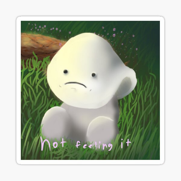 "Not feeling it today :(" Sticker for Sale by Lianthion | Redbubble