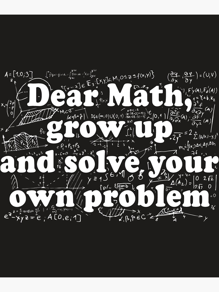 "Dear Math Fun Back To School Math Teacher Student College " Poster for ...