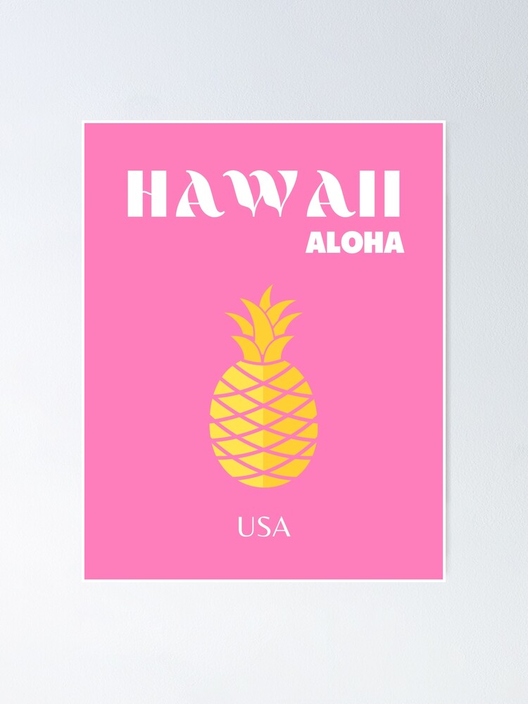 "Hawaii, Preppy, Preppy Room, Preppy Art, Pink, Yellow" Poster for Sale ...