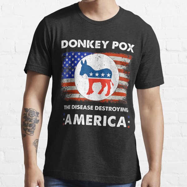 "Donkey Pox The Disease Destroying America Usa Flag Donkeypox " T-shirt ...
