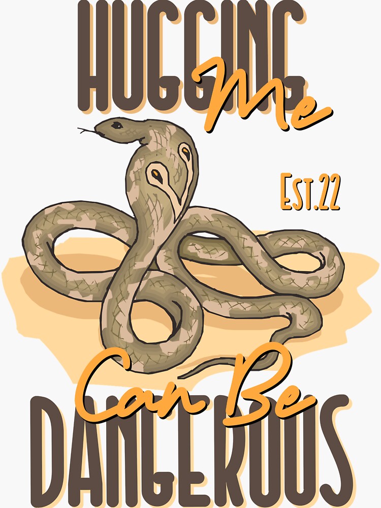 "HUGGING ME CAN BE DANGEROUS" Sticker for Sale by GAADesignz | Redbubble