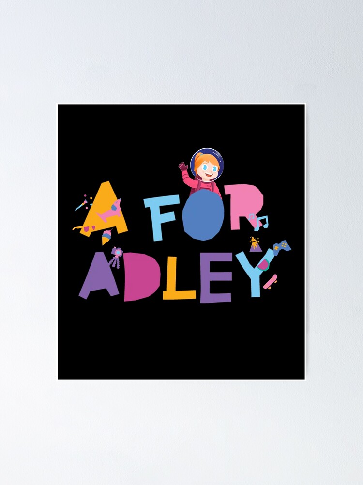 "a for adley , funny for school" Poster for Sale by carla-niki | Redbubble