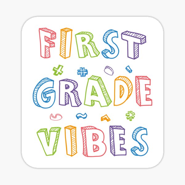 "oh hey first grade" Sticker for Sale by bolkibox | Redbubble