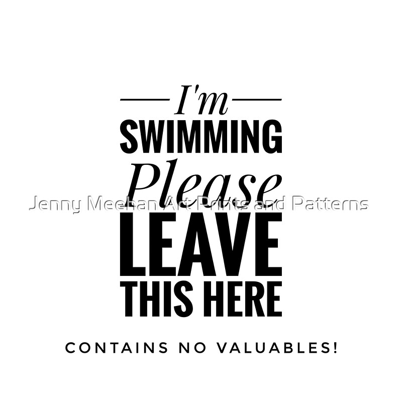 "I'm Swimming Please Leave Alone - Open Water Swimmers Kit Bag Signs ...