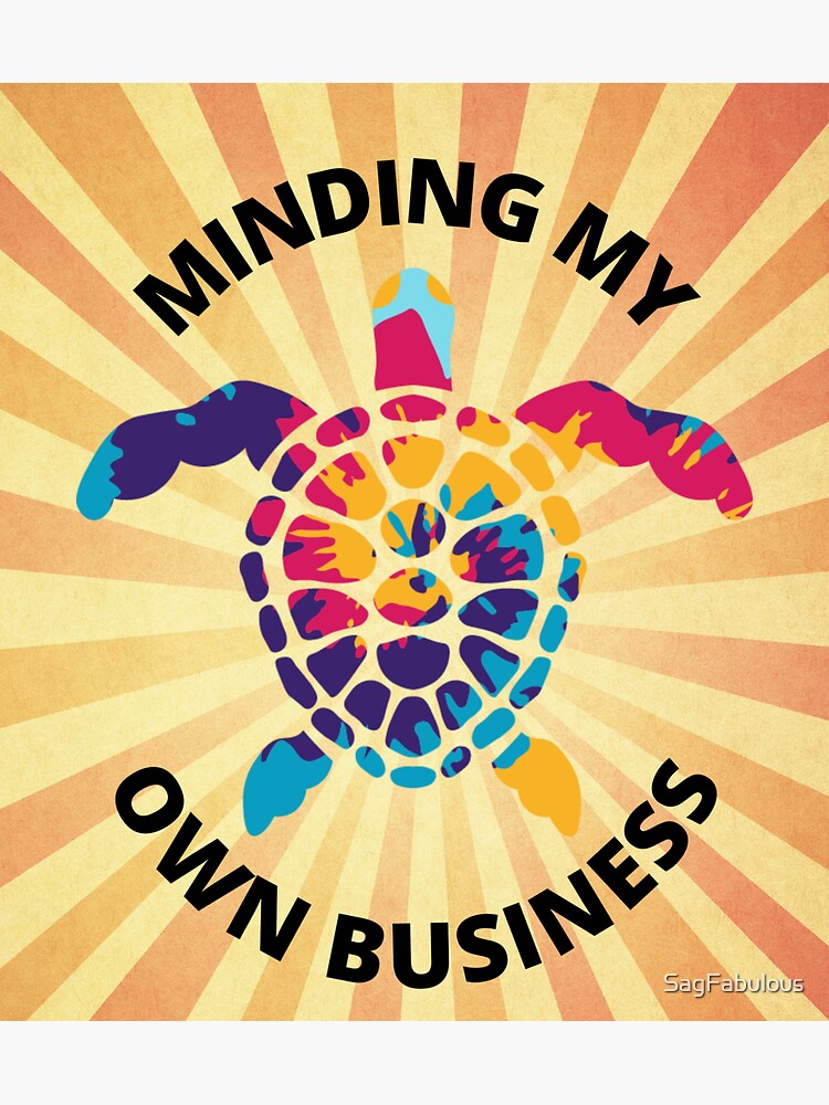 "MINDING MY OWN BUSINESS BY SABFABULOUS" Sticker for Sale by ...