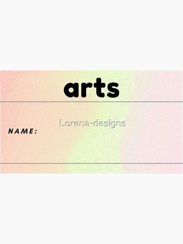 "Arts name tag " Sticker for Sale by Lorena-designs | Redbubble