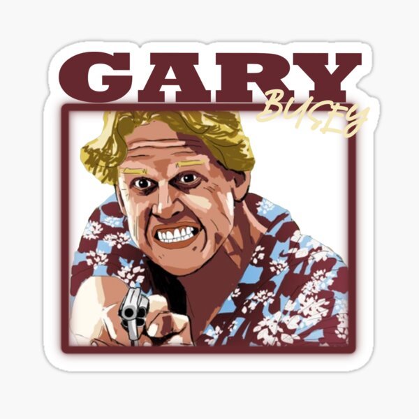 " Gary Busey " Sticker for Sale by modernitymerch | Redbubble