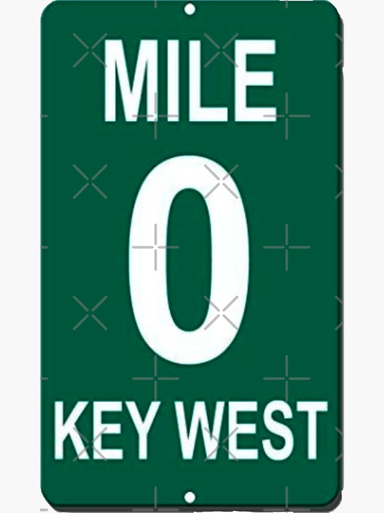 "Mile 0 Key West Florida A1A -Mile Zero" Sticker for Sale by VALANTINAA ...