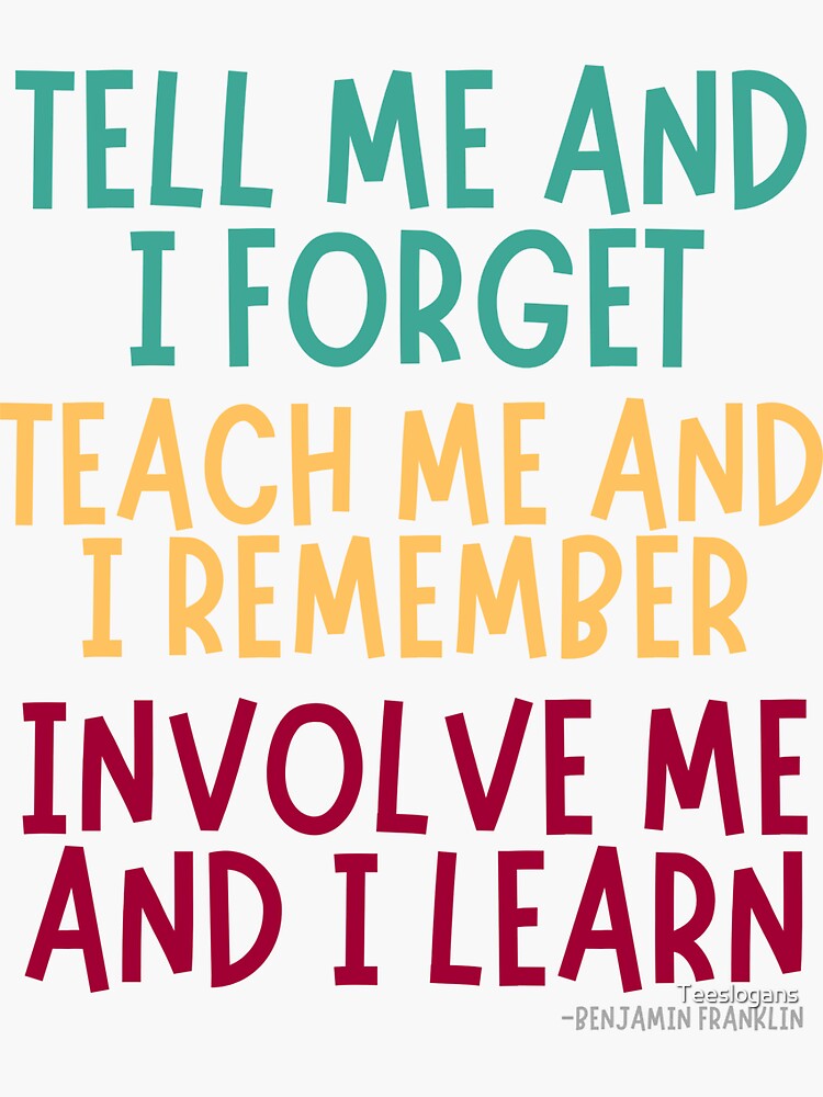 "Educational Text Quote Involve Me" Sticker for Sale by Teeslogans ...
