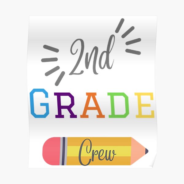 "2nd Grade crew " Poster for Sale by ColorsCrafts | Redbubble