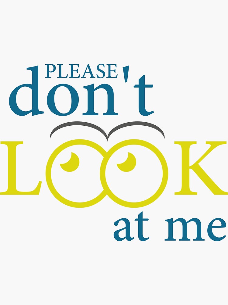 "Please don't look at me" Sticker for Sale by Omdia | Redbubble