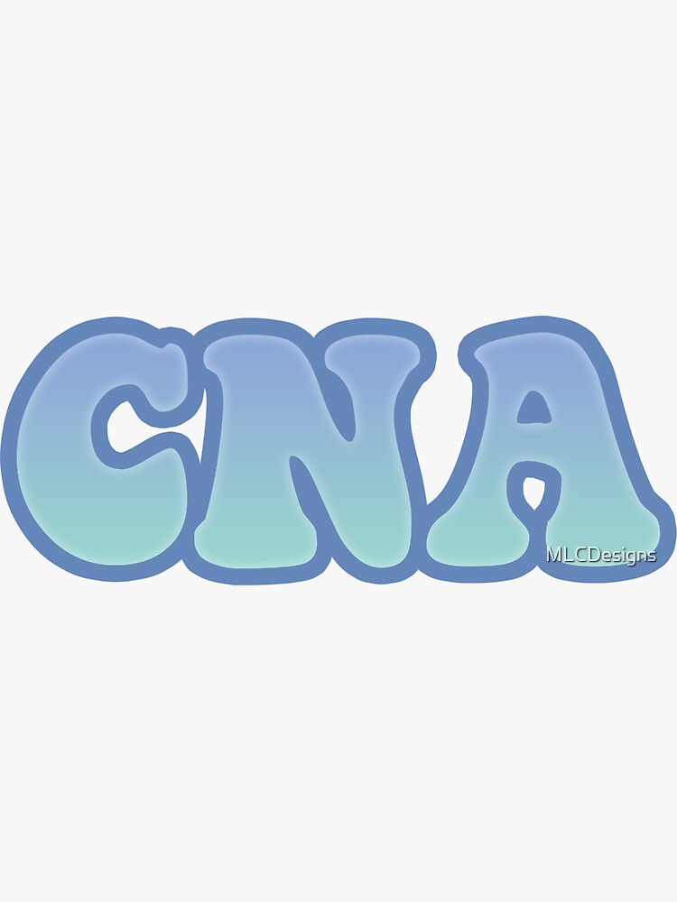 "CNA" Sticker for Sale by MLCDesigns | Redbubble