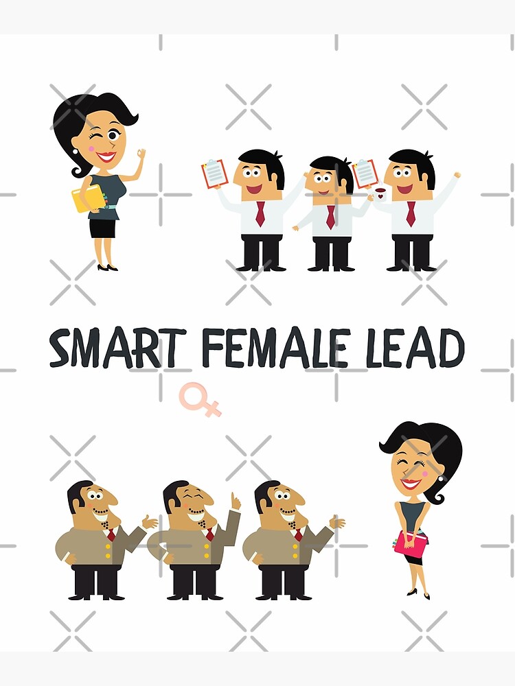 "Smart female lead Female Boss Funny meme " Poster for Sale by ...