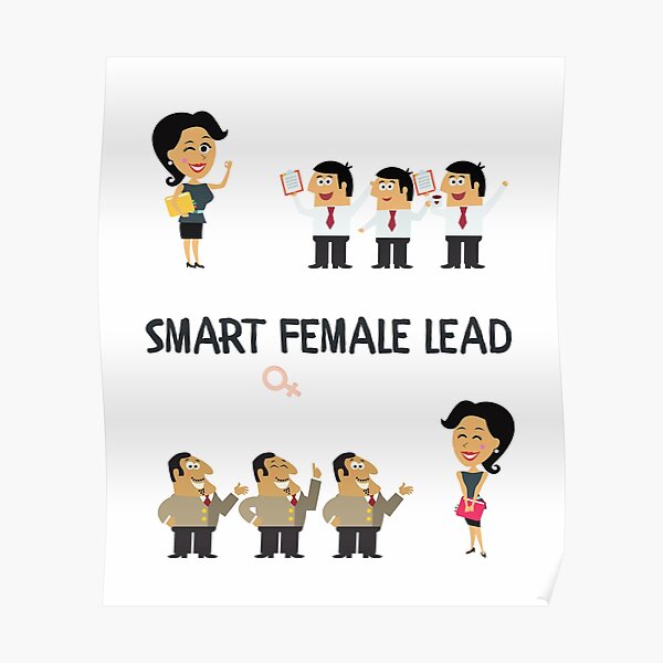 "Smart female lead Female Boss Funny meme " Poster for Sale by ...