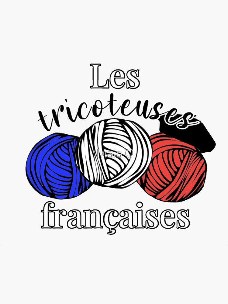 "correct french knitters" Sticker for Sale by sonofabreach | Redbubble
