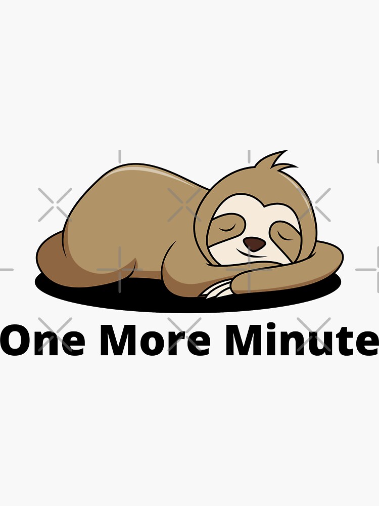 "One More Minute" Sticker for Sale by ArtbyKabocha | Redbubble