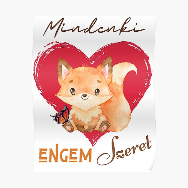 "Mindenki engem szeret" Poster for Sale by TM-store-hu | Redbubble