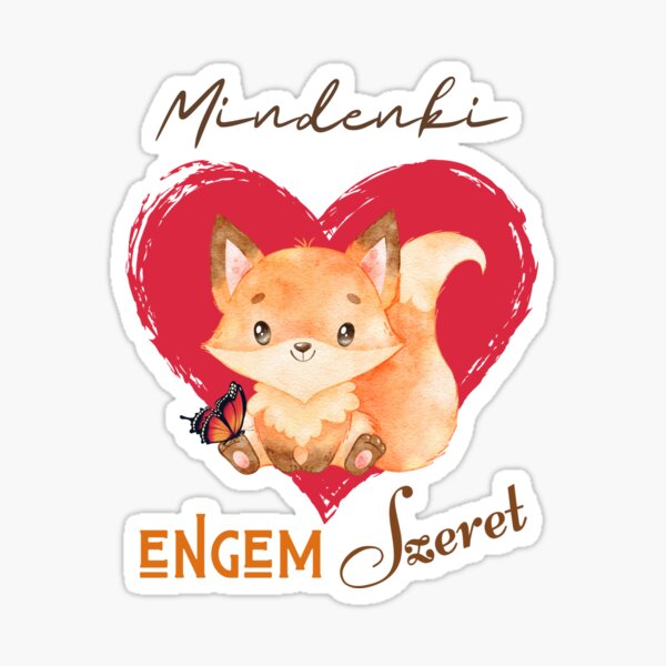 "Mindenki engem szeret" Sticker for Sale by TM-store-hu | Redbubble