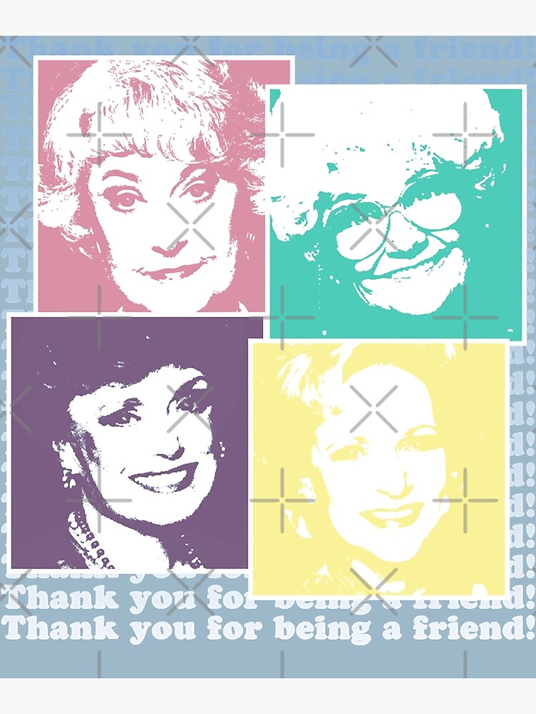 "Attractive The Ability Convey Humorous Lines Golden Girls Club Graphic ...