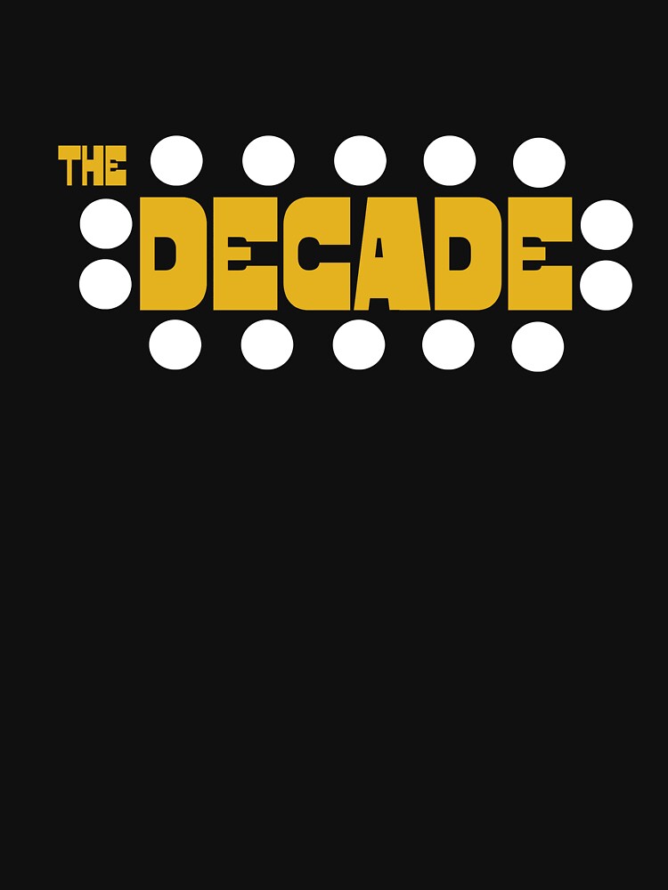 "The Decade" T-shirt for Sale by Liquidboy | Redbubble | pittsburgh t ...