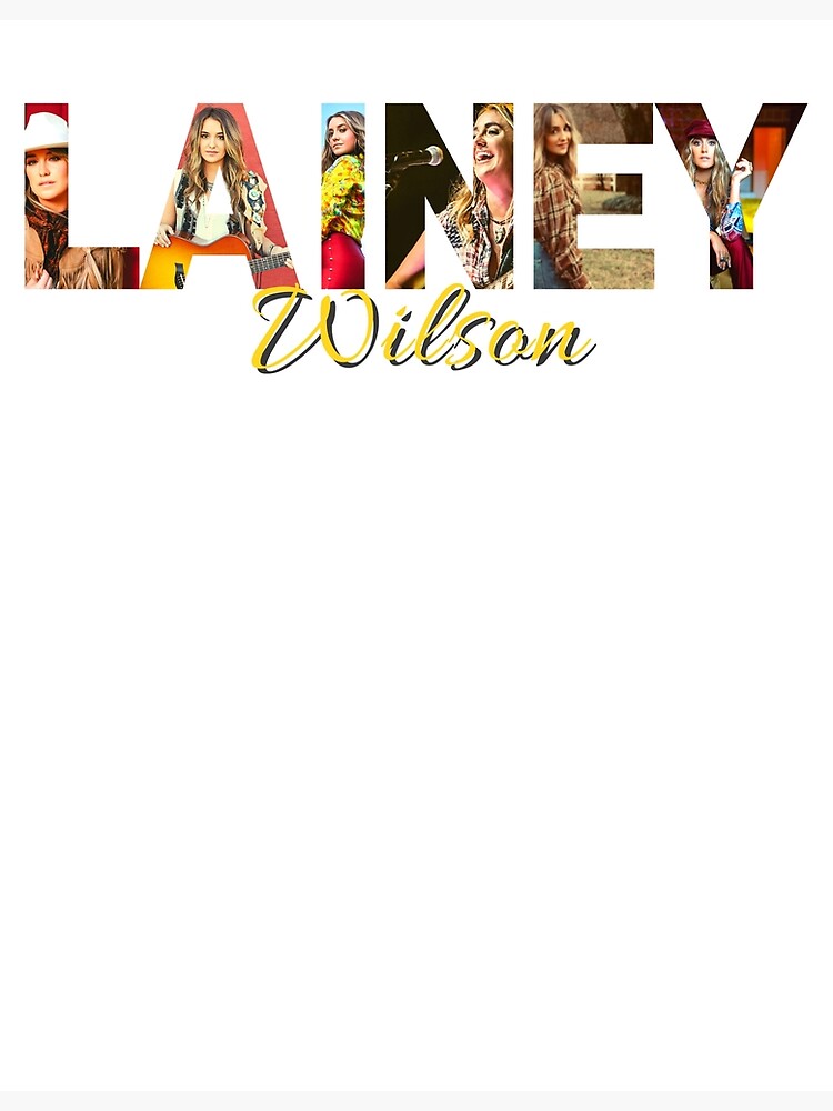 "Lainey Wilson t shirt and sticker | Lainey Wilson Sticker" Poster for ...