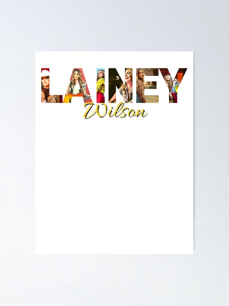 "Lainey Wilson t shirt and sticker | Lainey Wilson Sticker" Poster for ...