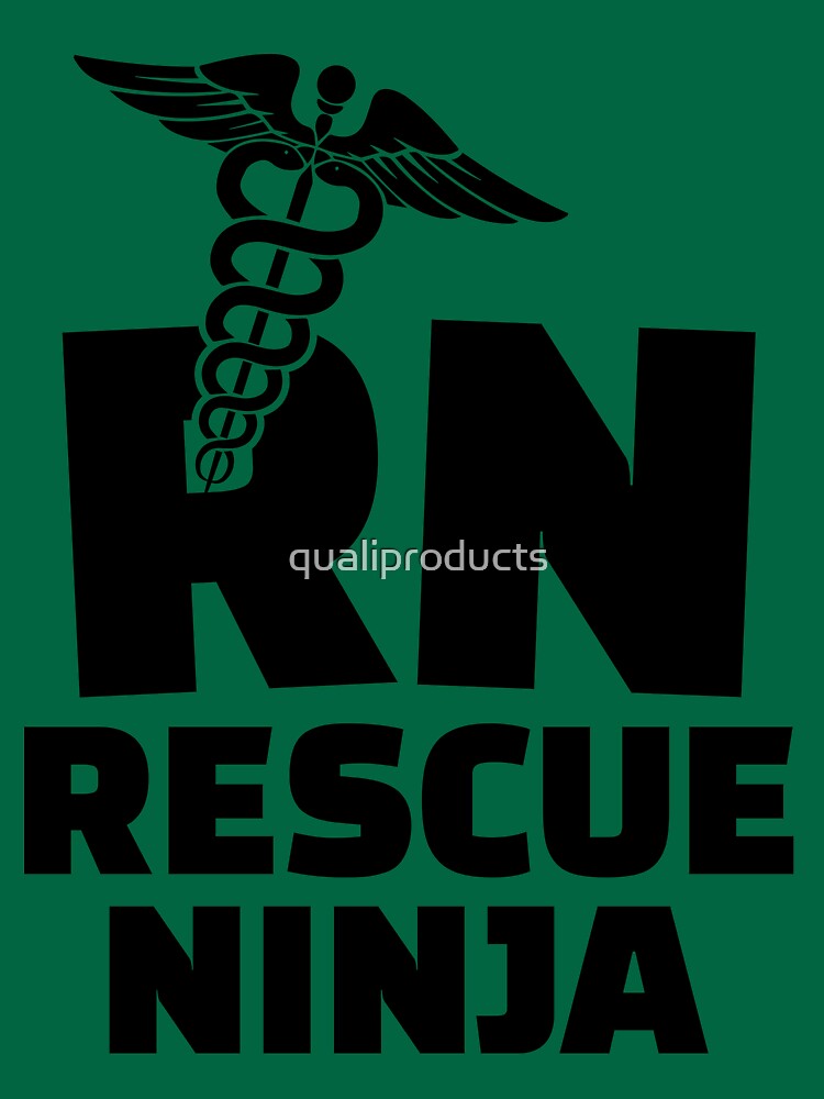 "RN Rescue Ninja Nurses" T-shirt by qualiproducts | Redbubble | nurse t ...