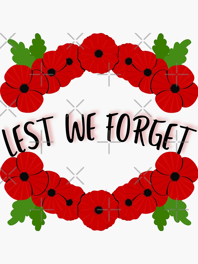 "Lest We Forget" Sticker for Sale by atblkbiz | Redbubble