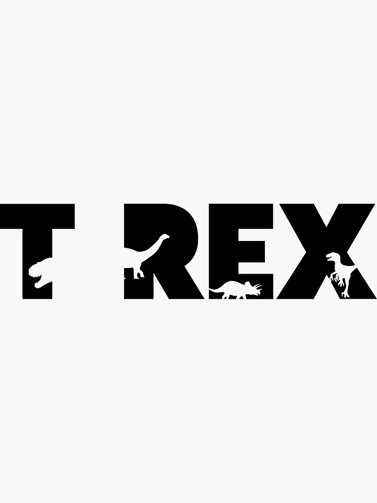 "T-REX font art " Sticker for Sale by hooccloth | Redbubble