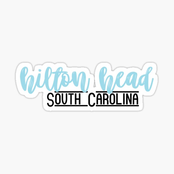 "Hilton Head, SC" Sticker for Sale by marissalem | Redbubble