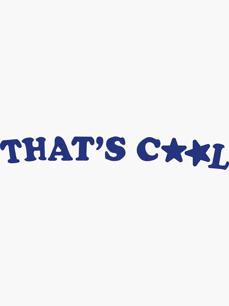 "That's Cool - slogan design" Sticker for Sale by SikiDesigns | Redbubble