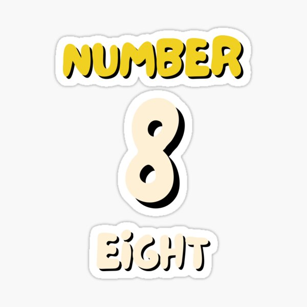 "Number Eight" Sticker for Sale by sonart29 | Redbubble