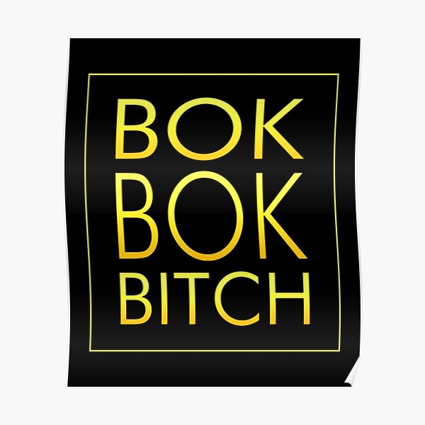 "bok bok chicken" Poster for Sale by CubinTrap | Redbubble