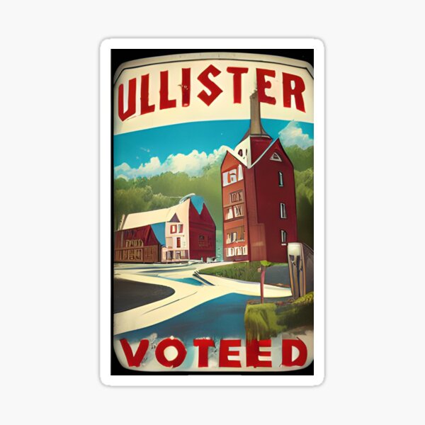 "ulster county i voted Art Made By AI" Sticker for Sale by ...