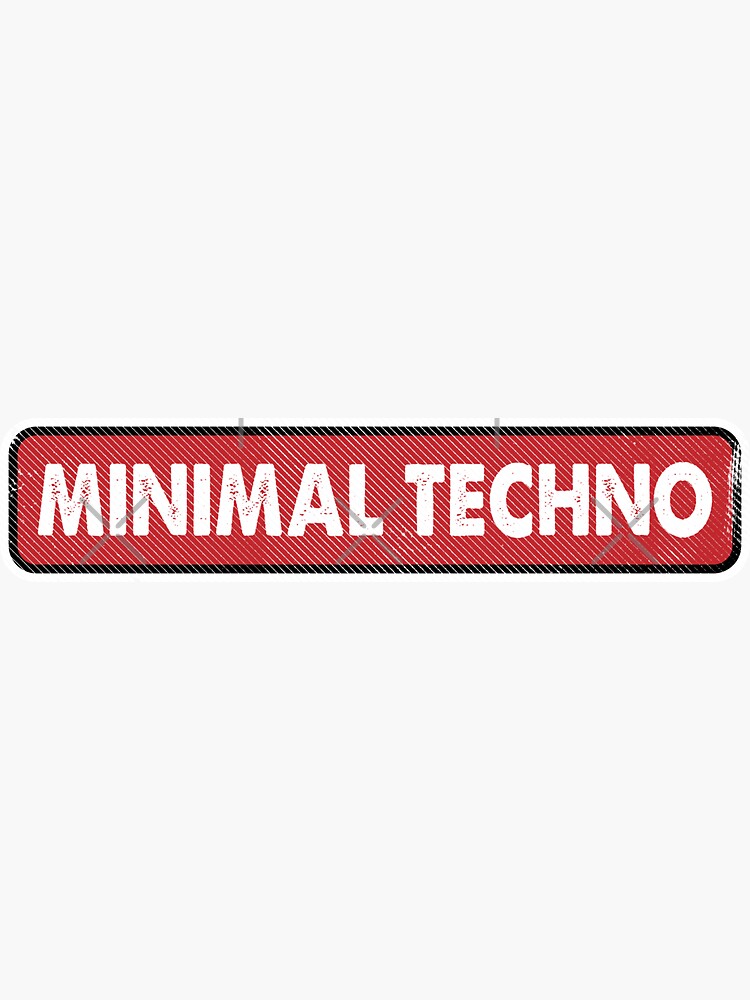 "Minimal Techno I Love Minimal Techno Music " Sticker for Sale by ...