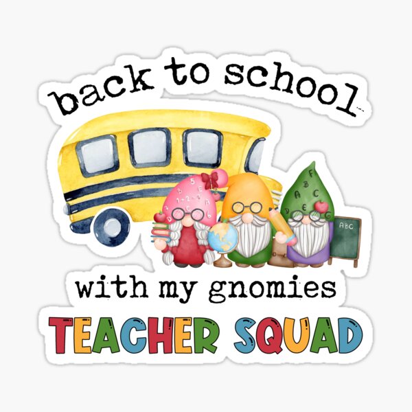 "Back to school with my gnomies teacher squad class of 2022 vintage ...