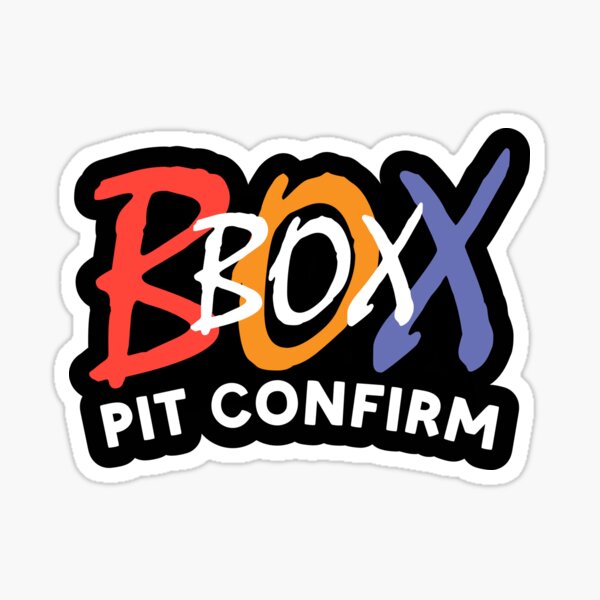 "PIT CONFIRM " Sticker for Sale by WorldEngine | Redbubble