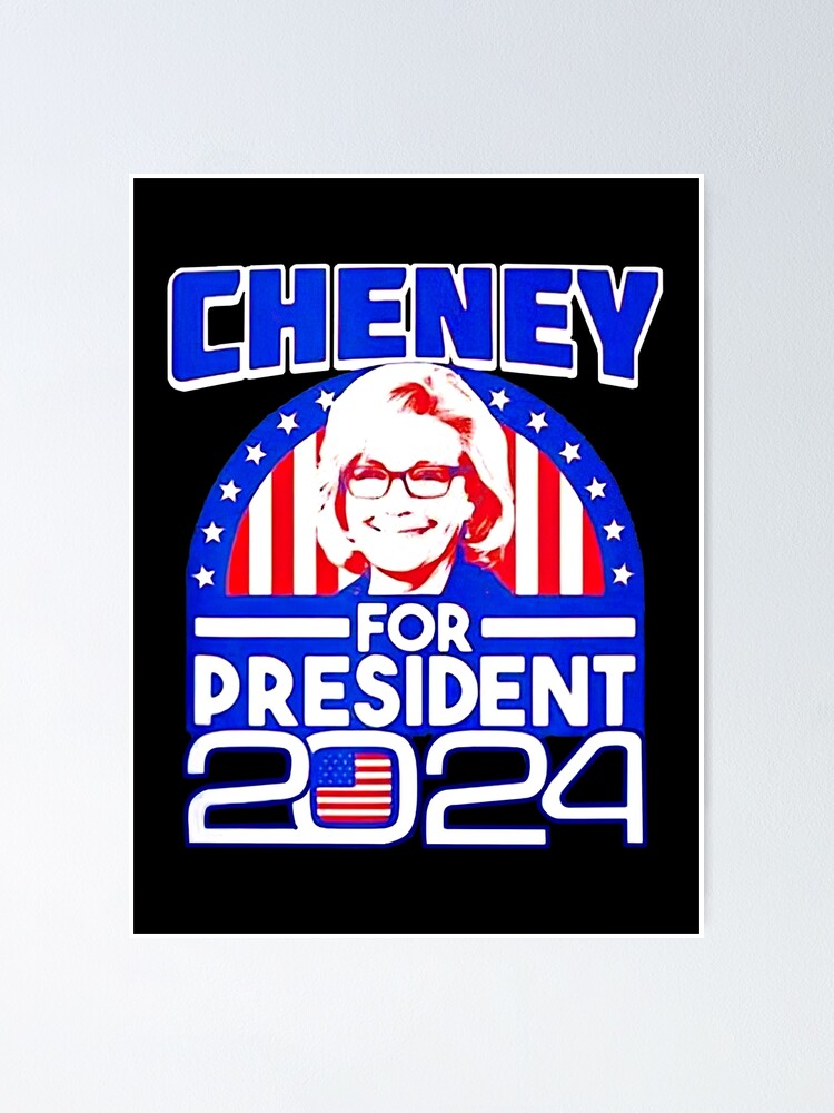 "Liz Cheney For President 2024, Liz" Poster for Sale by JonathanMurrayy ...