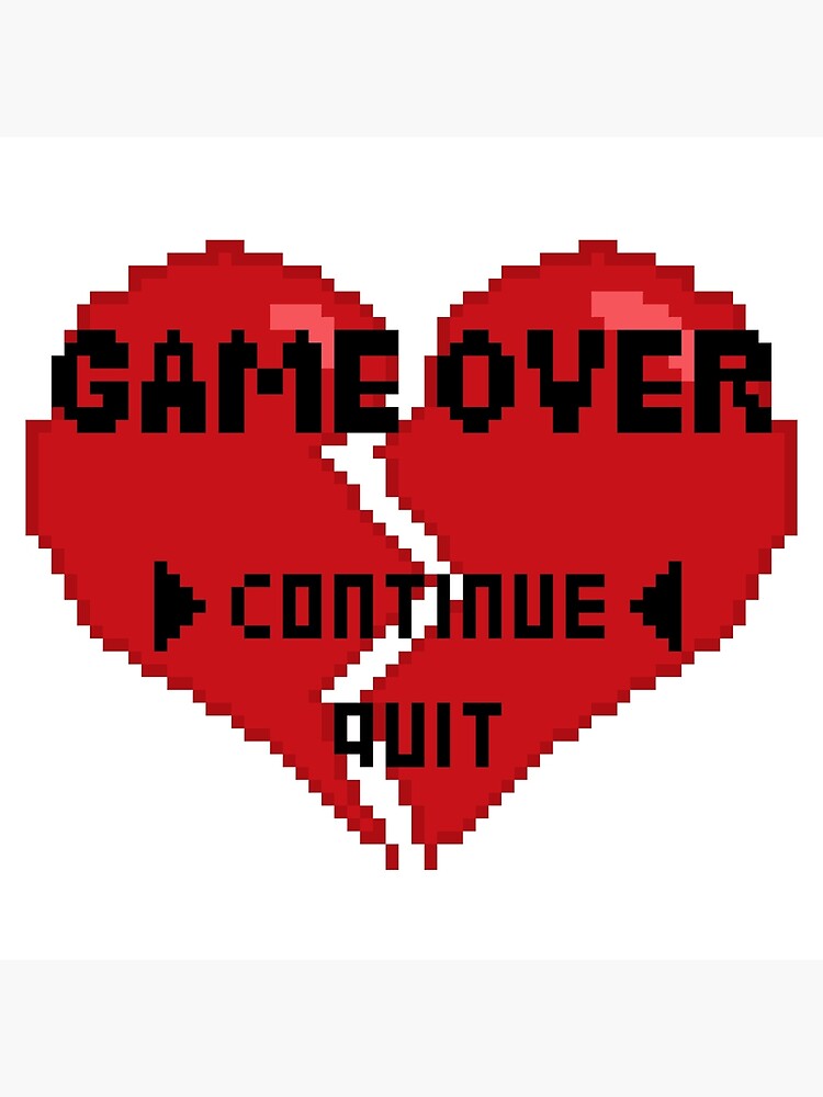 "Game Over Pixel Heart" Poster for Sale by galaxydaydreams | Redbubble