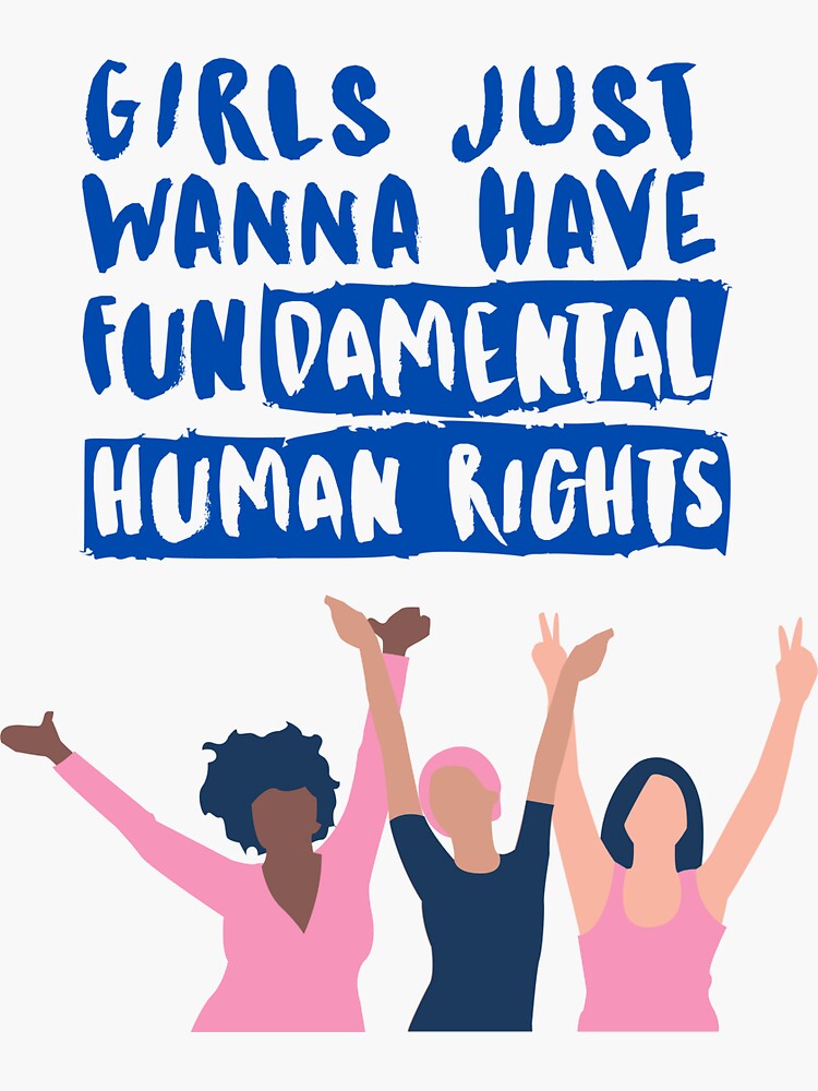 "Girls Just Wanna Have Fundamental Rights Protest" Sticker for Sale by ...