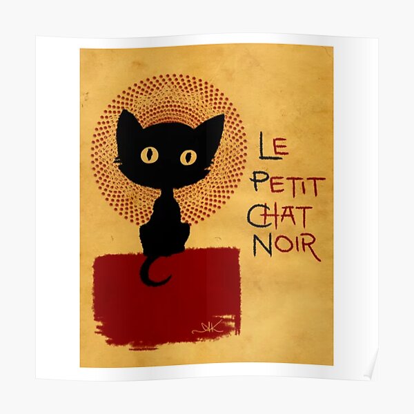 "le petit chat noir " Poster for Sale by CattyCorn | Redbubble