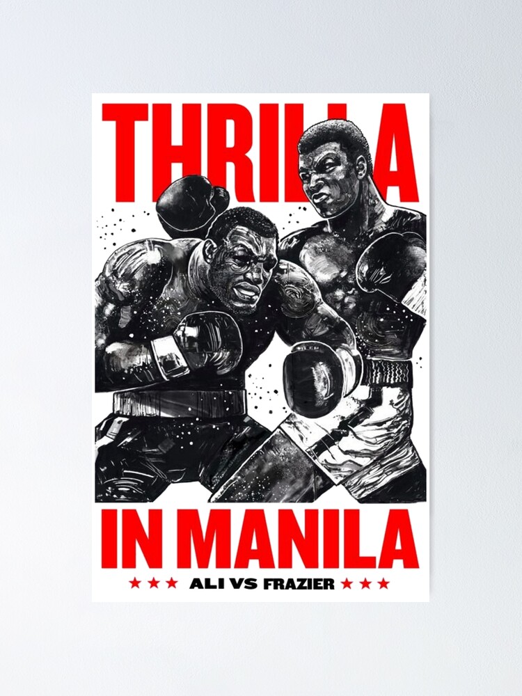 "Thrilla in Manila" Poster for Sale by bopdown | Redbubble