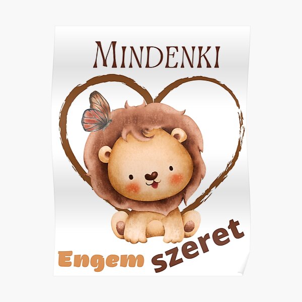 "Mindenki engem szeret" Poster for Sale by TM-store-hu | Redbubble